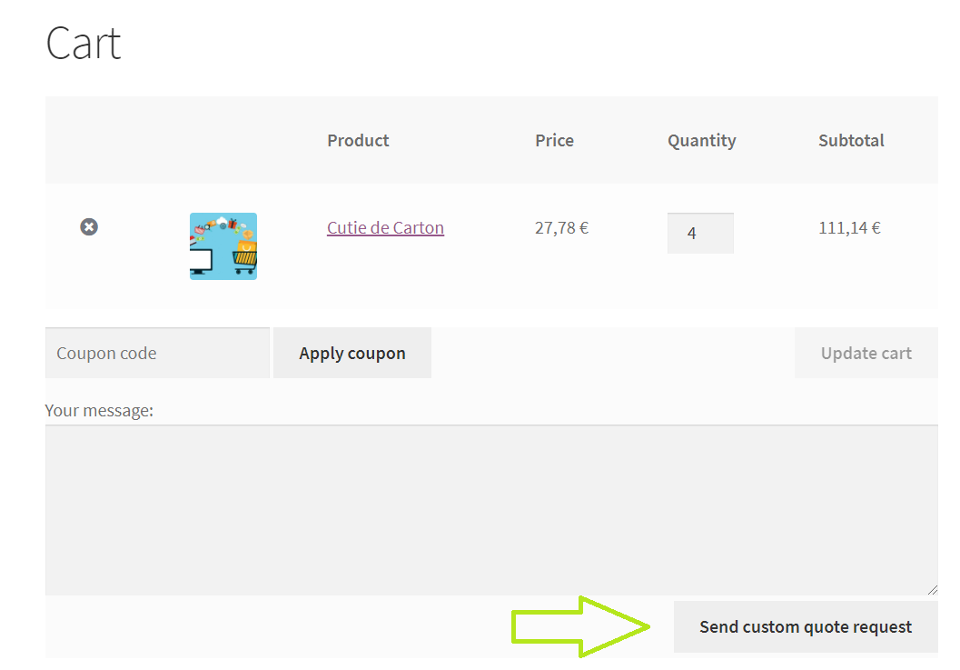 "Request a Custom Quote" button in Cart - Explained